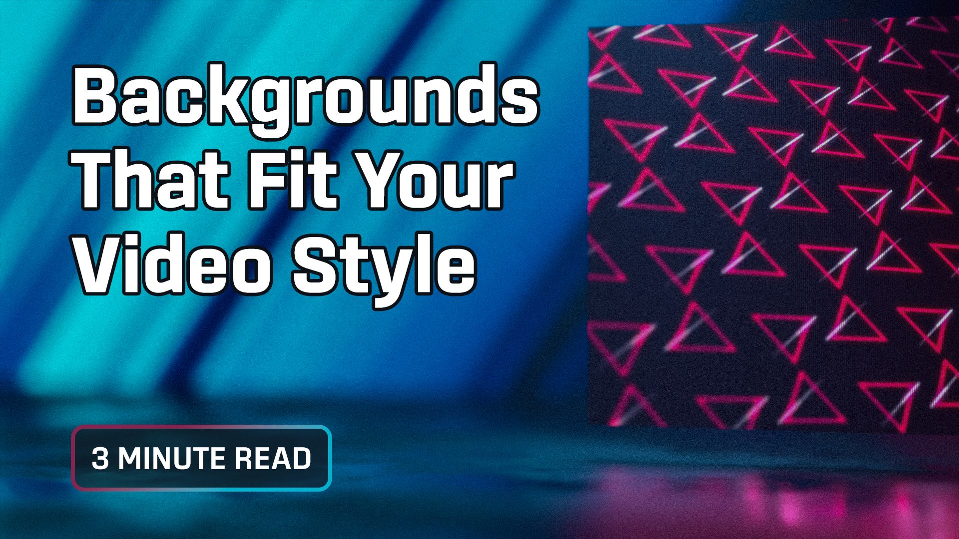 How to Use Animated Video Backgrounds to Match Any Style
