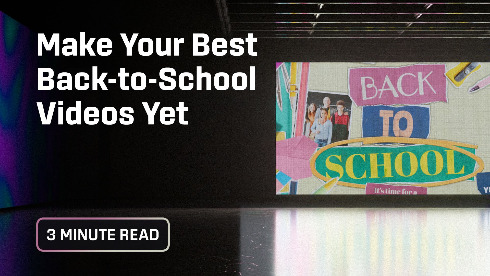 Welcome Back to School Season With Awesome Videos