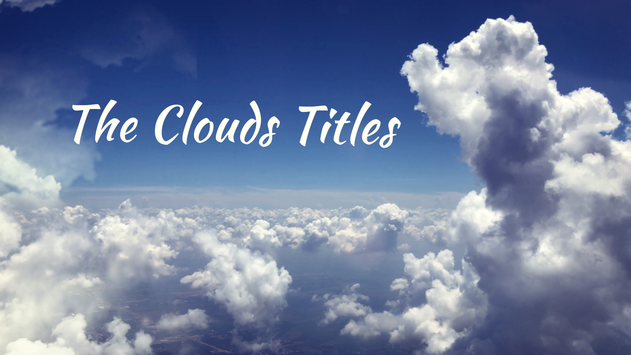 The Clouds Titles - Cinematic Cloud Intro