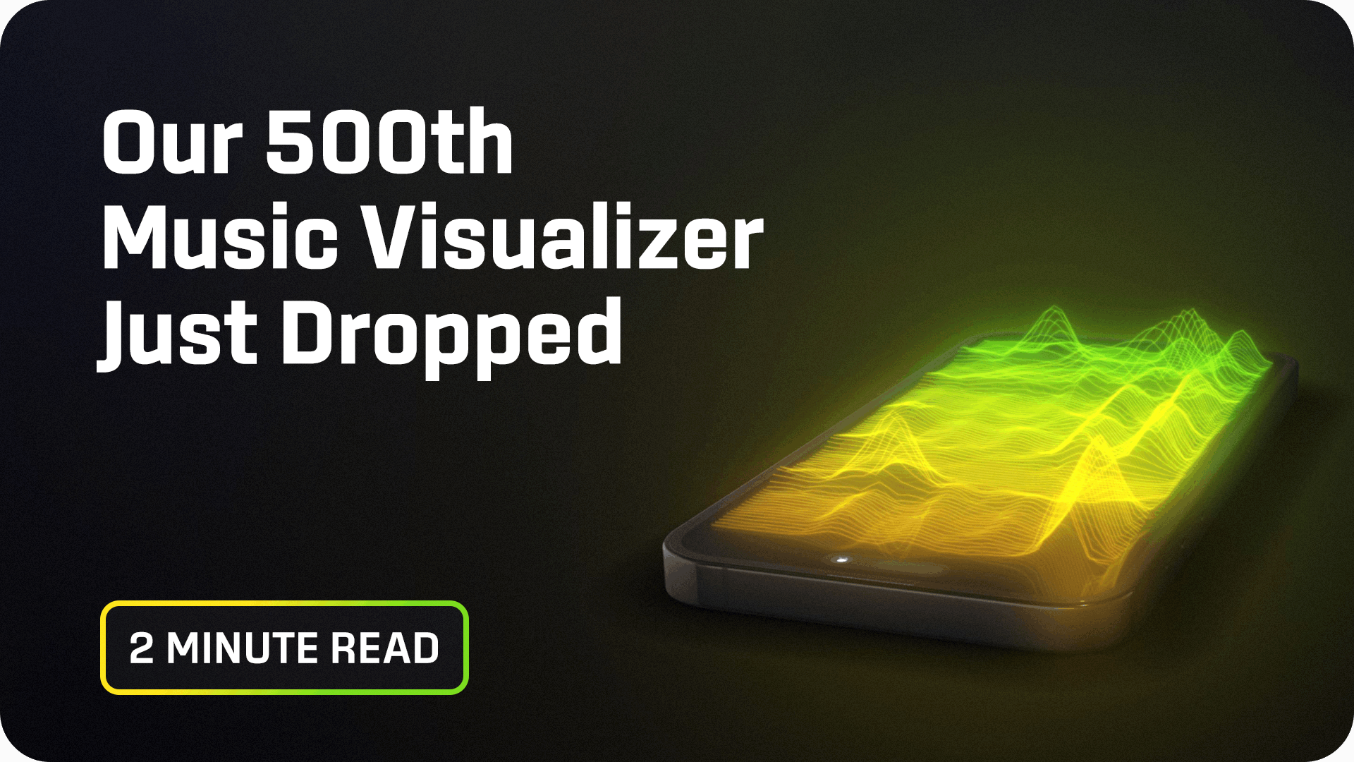 Our 500th Music Visualizer Just Dropped