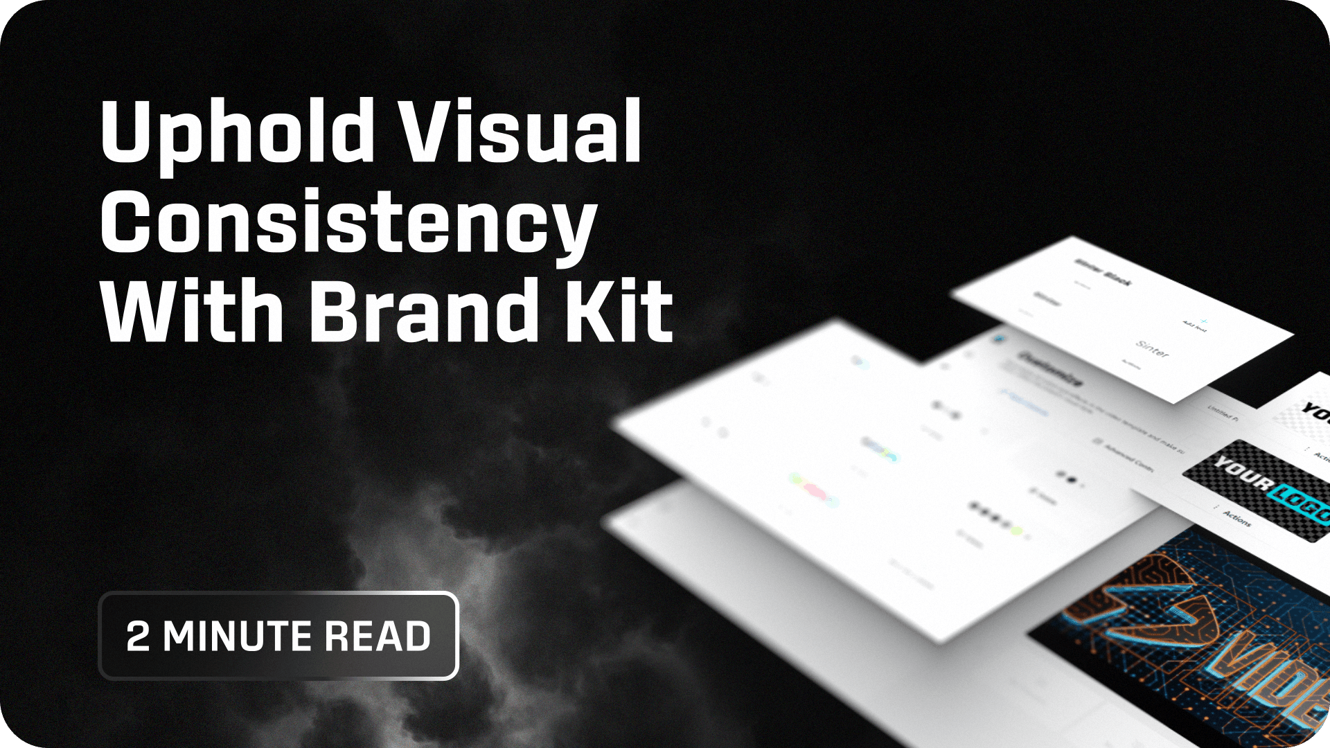 Uphold Visual Consistency With Brand Kit