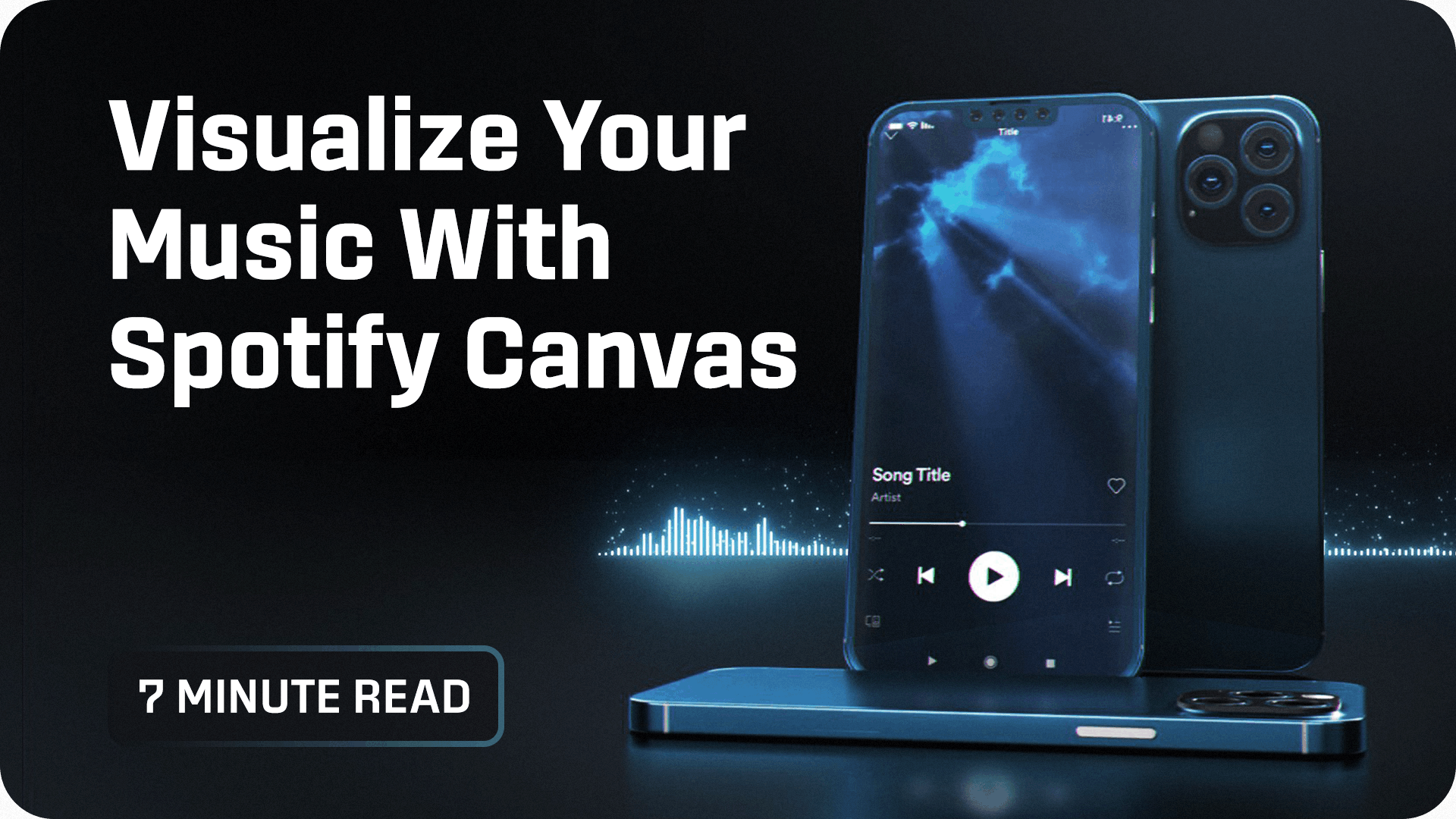 Visualize Your Music With Spotify Canvas
