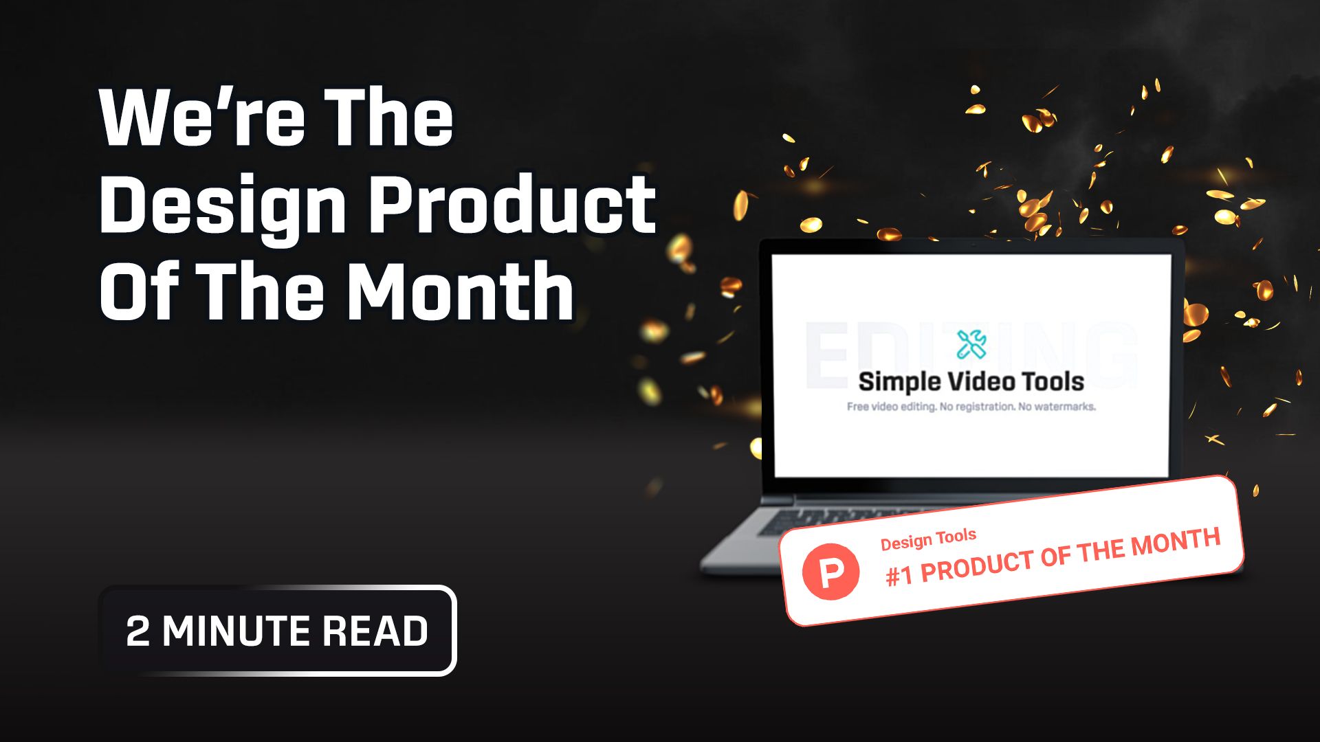 Our Simple Video Tools Win Prestigious Design Tool of the Month Award