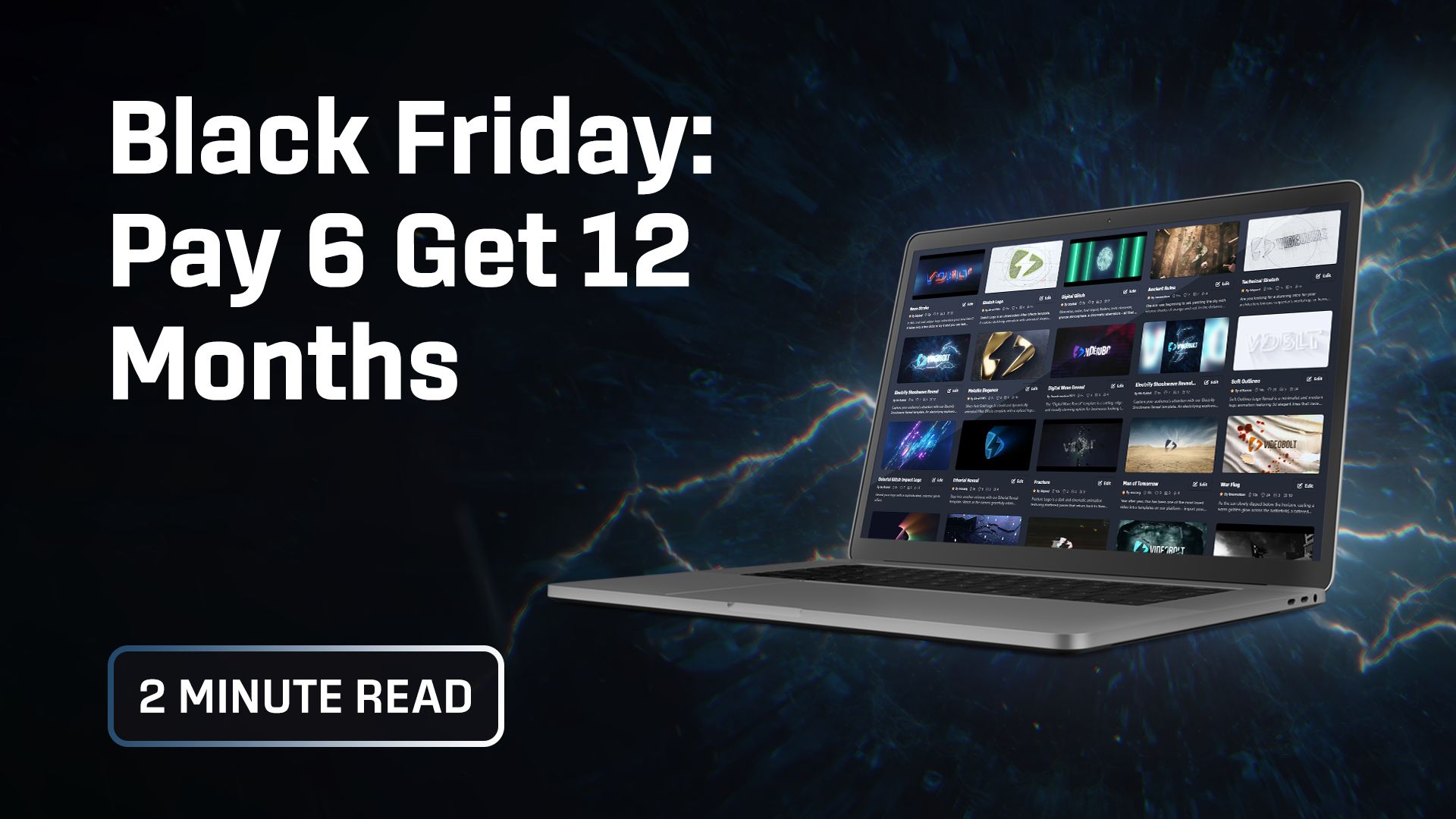 Enjoy Full Year Access at Six Months' Price This Black Friday