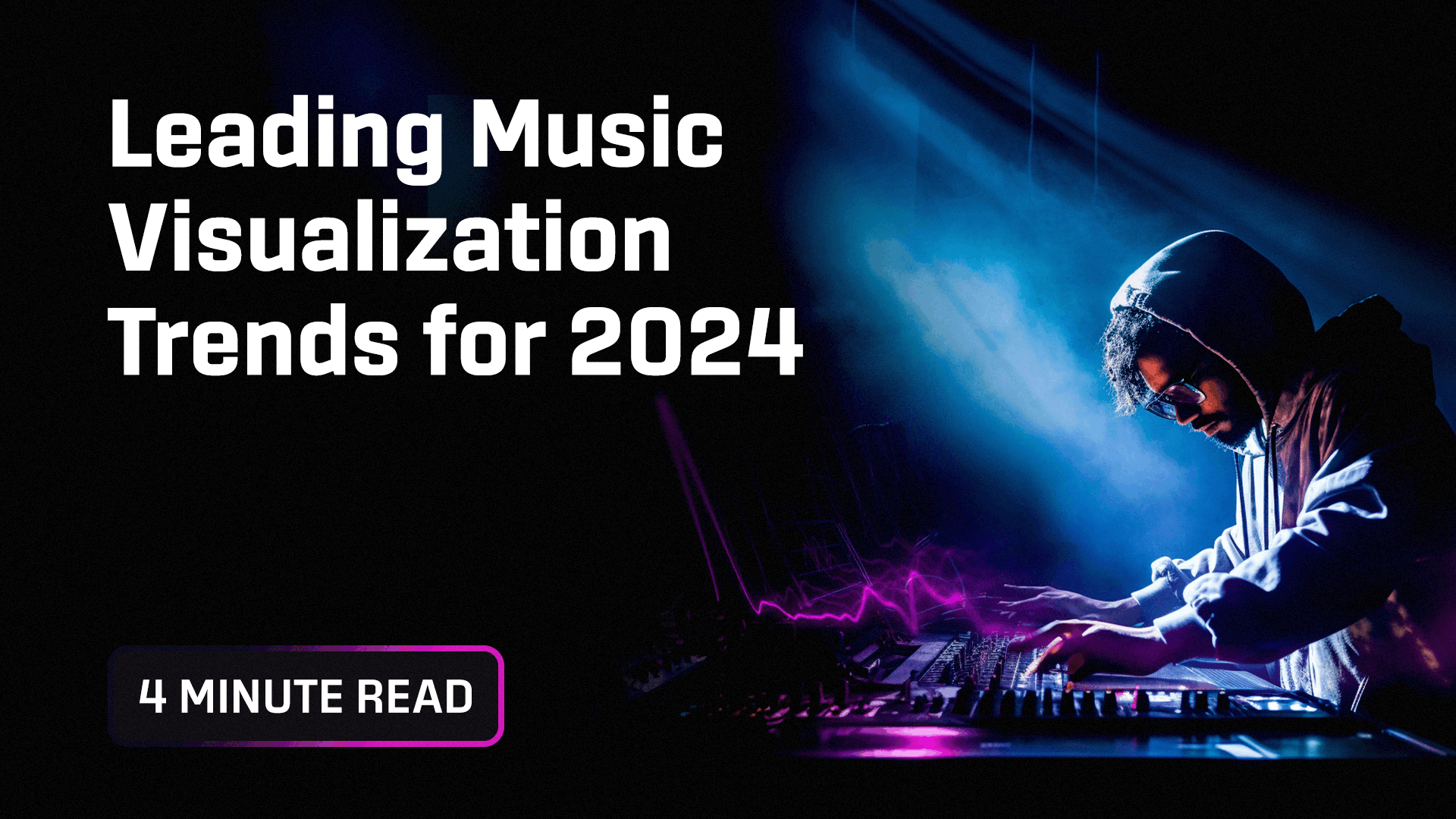 Music Visualizer Trends for 2024