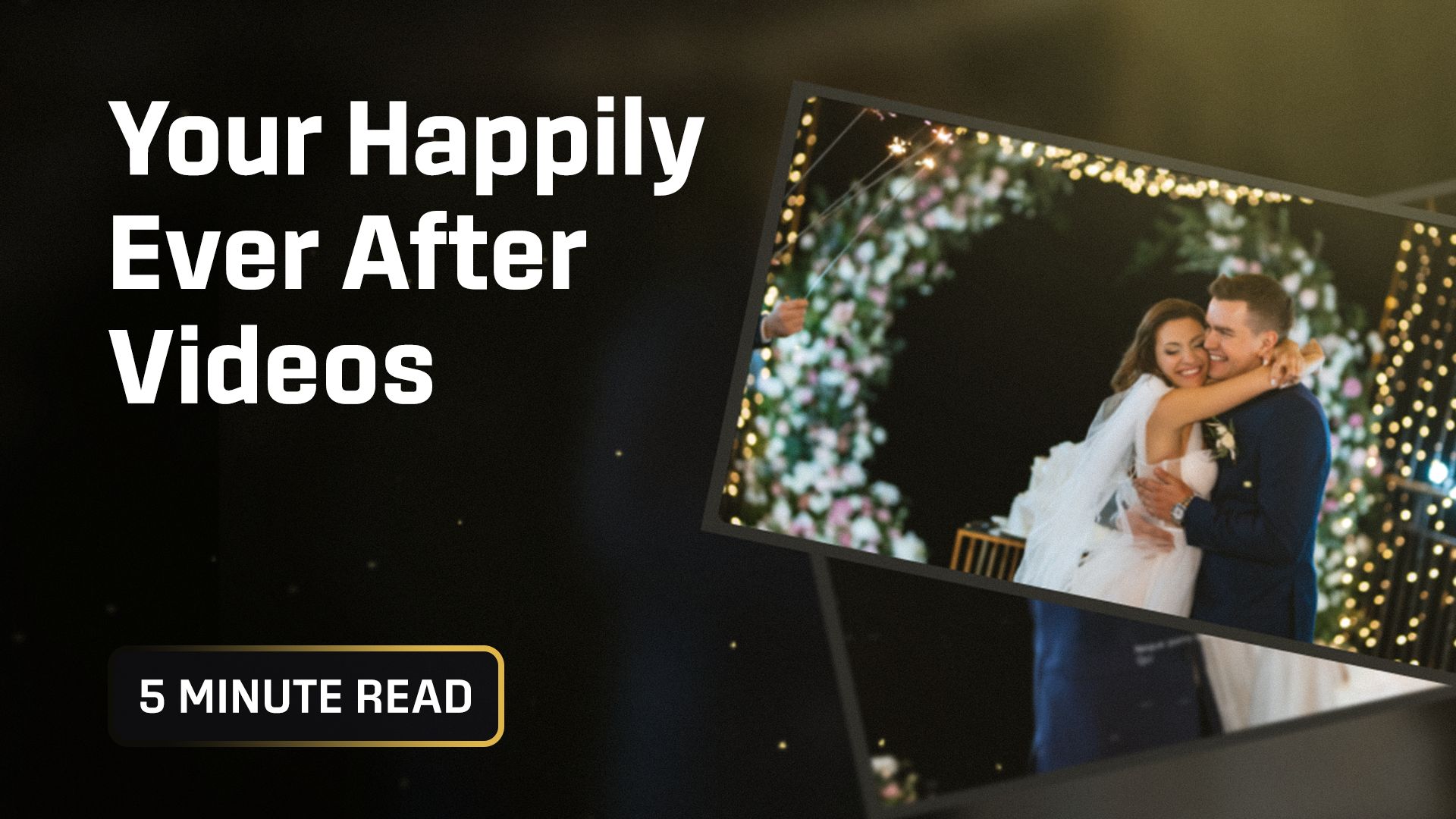 Celebrate Your Special Day with Beautiful Wedding Videos